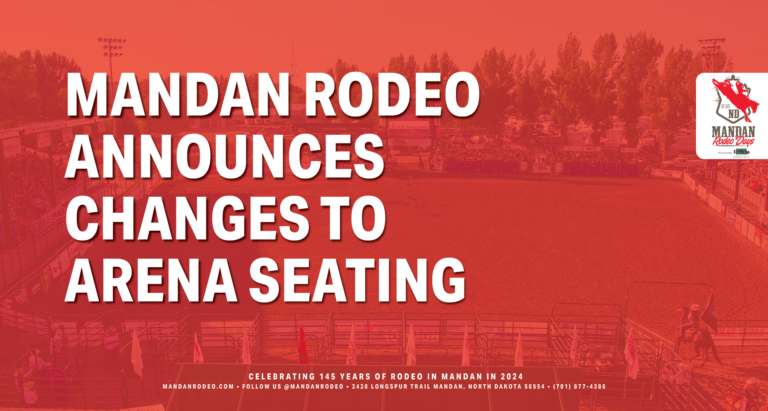 Mandan Rodeo announces changes to arena seating